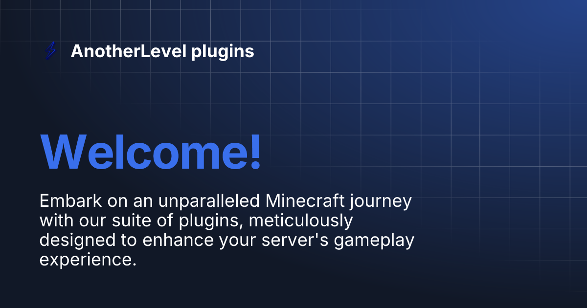 Welcome! | AnotherLevel plugins