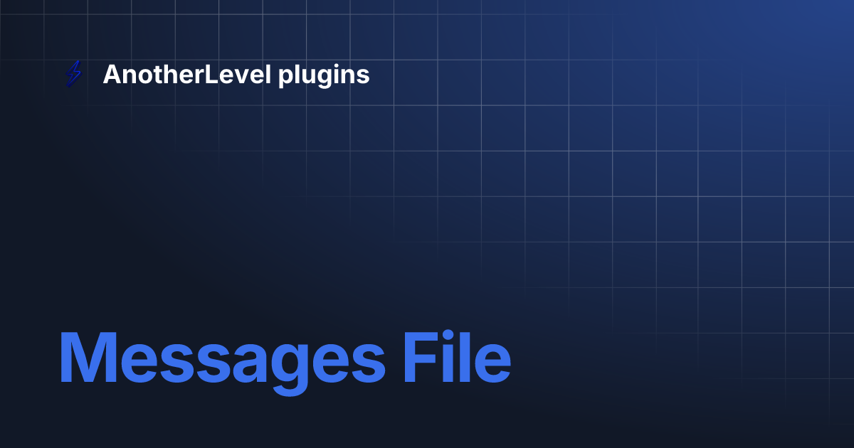 Messages File | AnotherLevel plugins